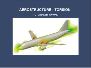 Tutorial_Aerospace_structures_torsion.pptx