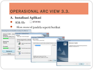 Tutorial Penggunaan Aplikasi ArcView 3.3 untuk Pengolahan Data Kesehatan | PPT