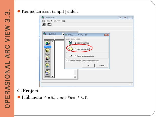 Tutorial Penggunaan Aplikasi ArcView 3.3 untuk Pengolahan Data Kesehatan | PPT