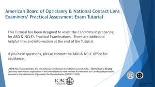ABO & NCLE Practical Exam Slideshow Tutorial | PPTX