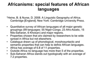 African Language Families and their Structural Properties | PPT