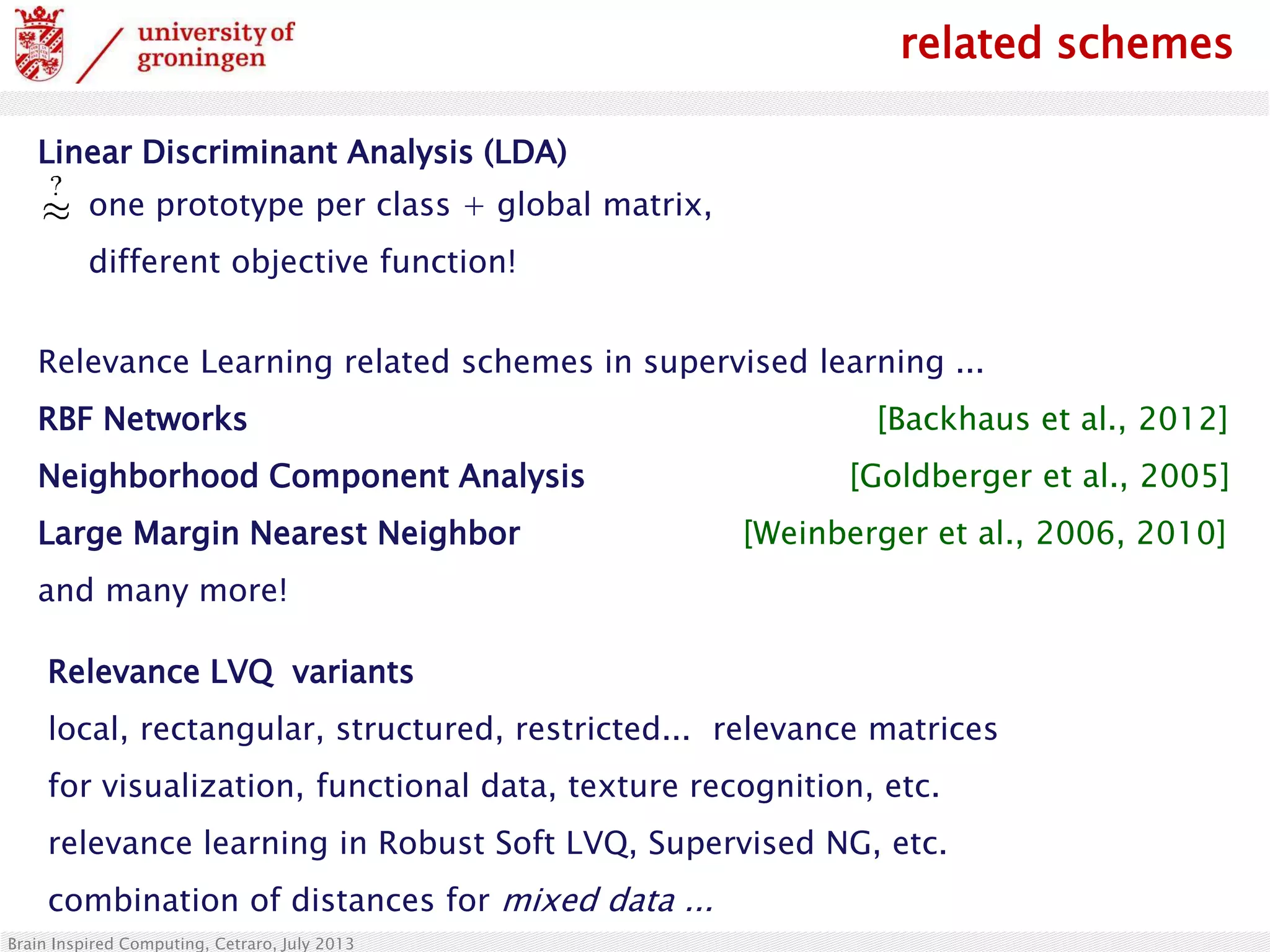 2013: Prototype-based learning and adaptive distances for classification | PPSX