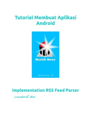 Tutorial Cara Membuat Aplikasi RSS Android - creatorb | PDF