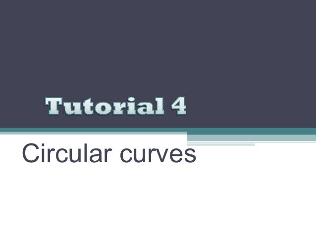 Tutorial circular curve