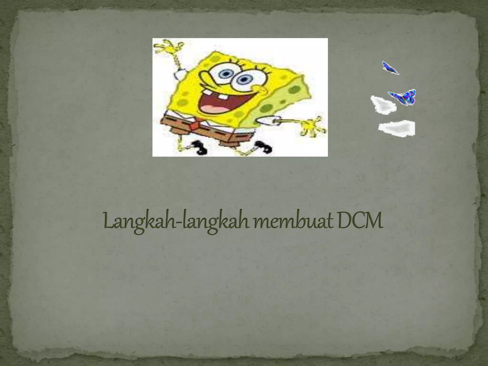 TUTORIAL DAFTAR CEK MASALAH (DCM) | PPTX