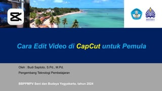 tutorial dasar capcut - budi saptoto - Budi Saptoto.pdf