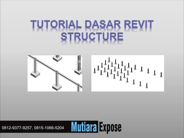 Tutorial dasar revit structure | PPTX