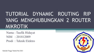 TUTORIAL DYNAMIC ROUTING RIP YANG MENGHUBUNGKAN 2 ROUTER.pptx