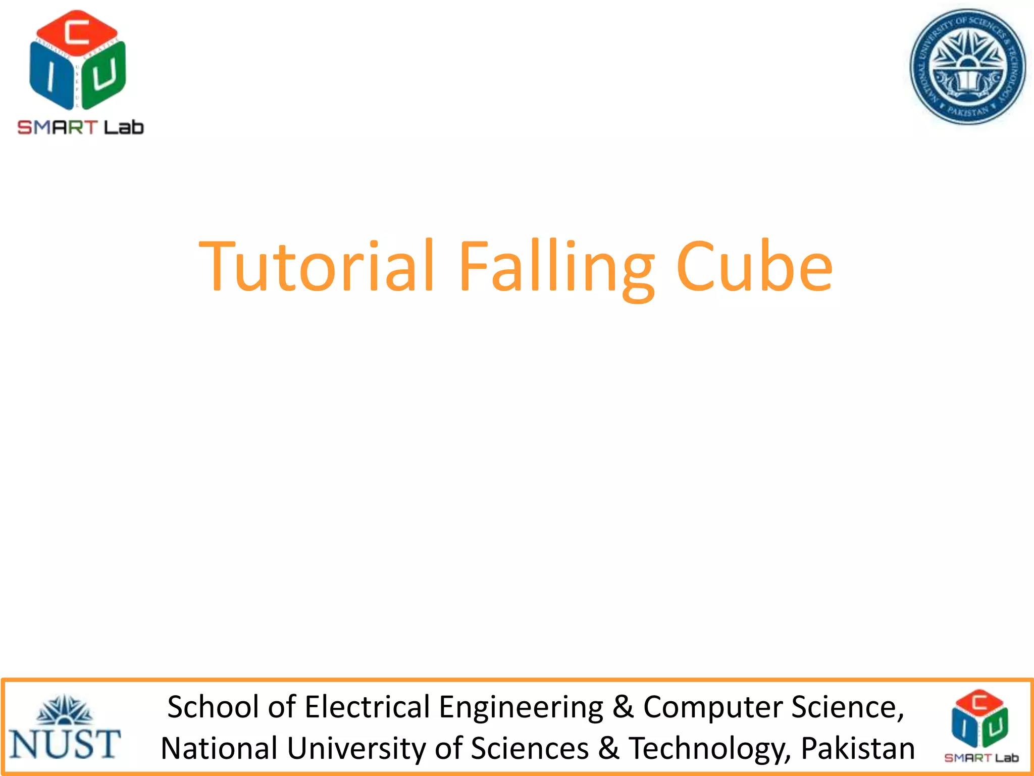 First Tutorial - Falling cube | PPT