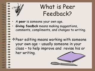 Giving peer feedback | PPT | Publishing Industry | Industries