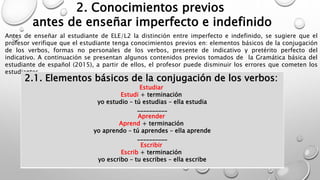 Tutorial para profesores de ELE/L2 Imperfecto e Indefinido | PPT