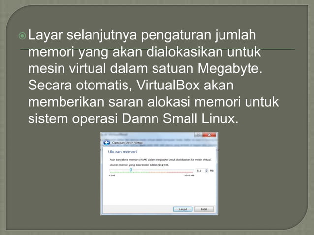 Tutorial instalasi damn small linux via virtual box | PPTX