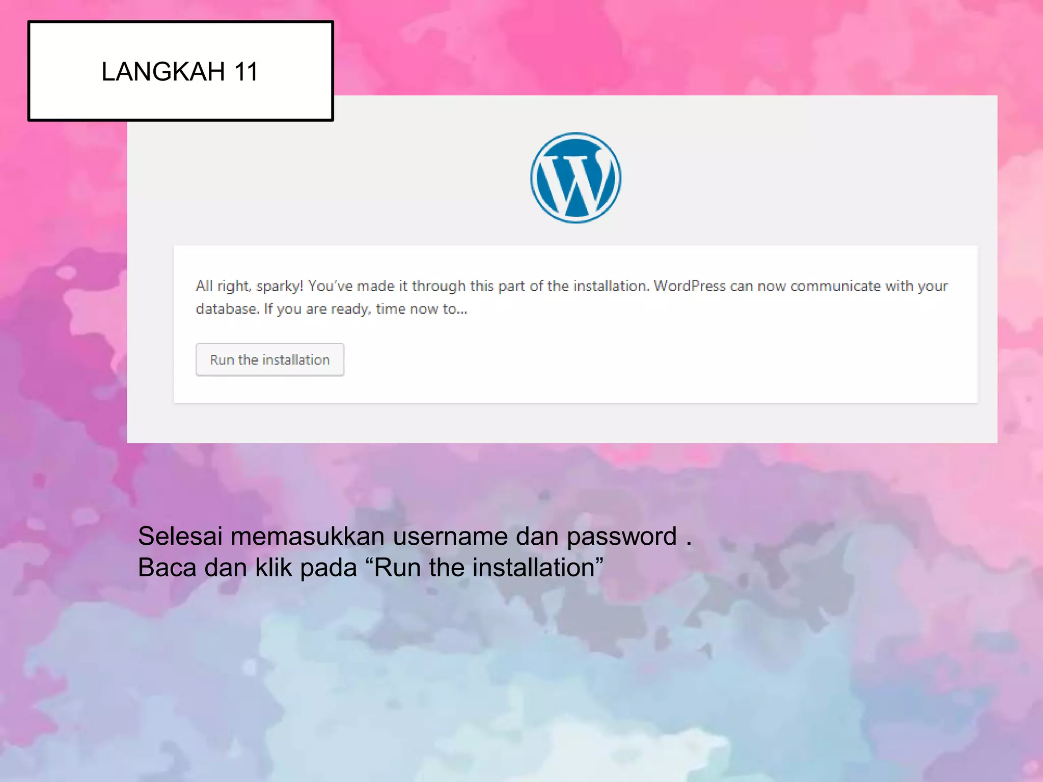 Tutorial Installasi Wordpress Secara localhost | PPT