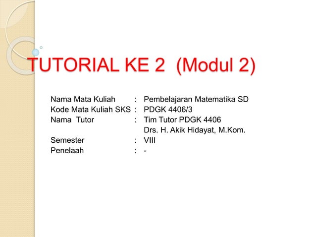 TUTORIAL KE 2 (Modul 2).pptx