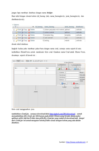 Tutorial lanjutan java netbeans 8 : Create Read Update Delete | PDF