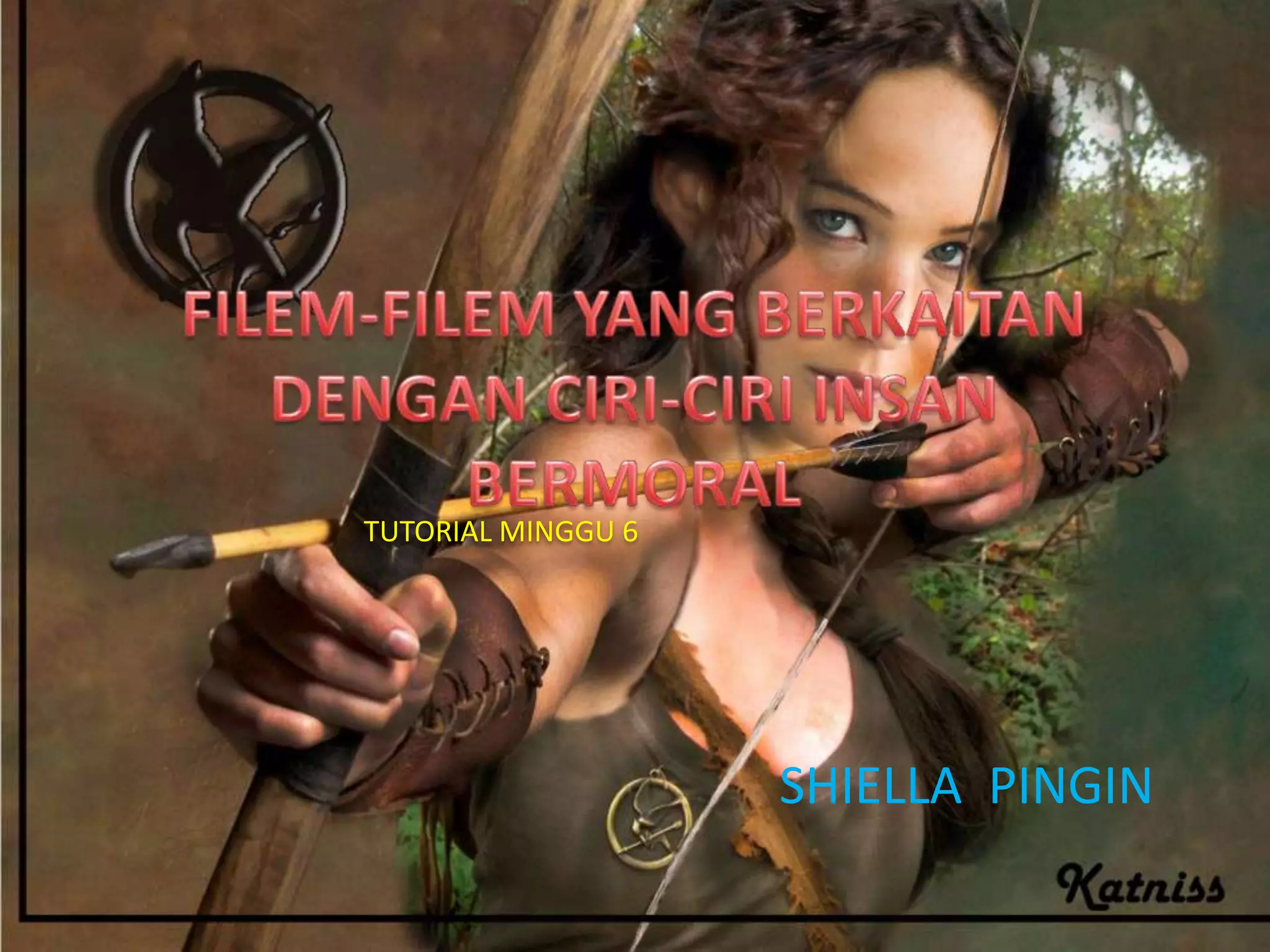 FILEM-FILEM YANG BERKAITAN DENGAN CIRI-CIRI INSAN BERMORAL | PPTX