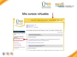 TUTORIAL MANEJO DEL CAMPUS VIRTUAL UNAD | PPSX