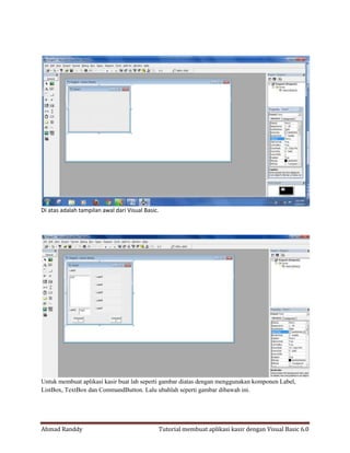 Tutorial membuat aplikasi kasir dengan vb 6.0 | DOCX