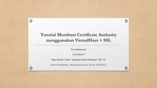 Tutorial membuat Certificate Authority menggunakan Virtual host + ssl | PPT