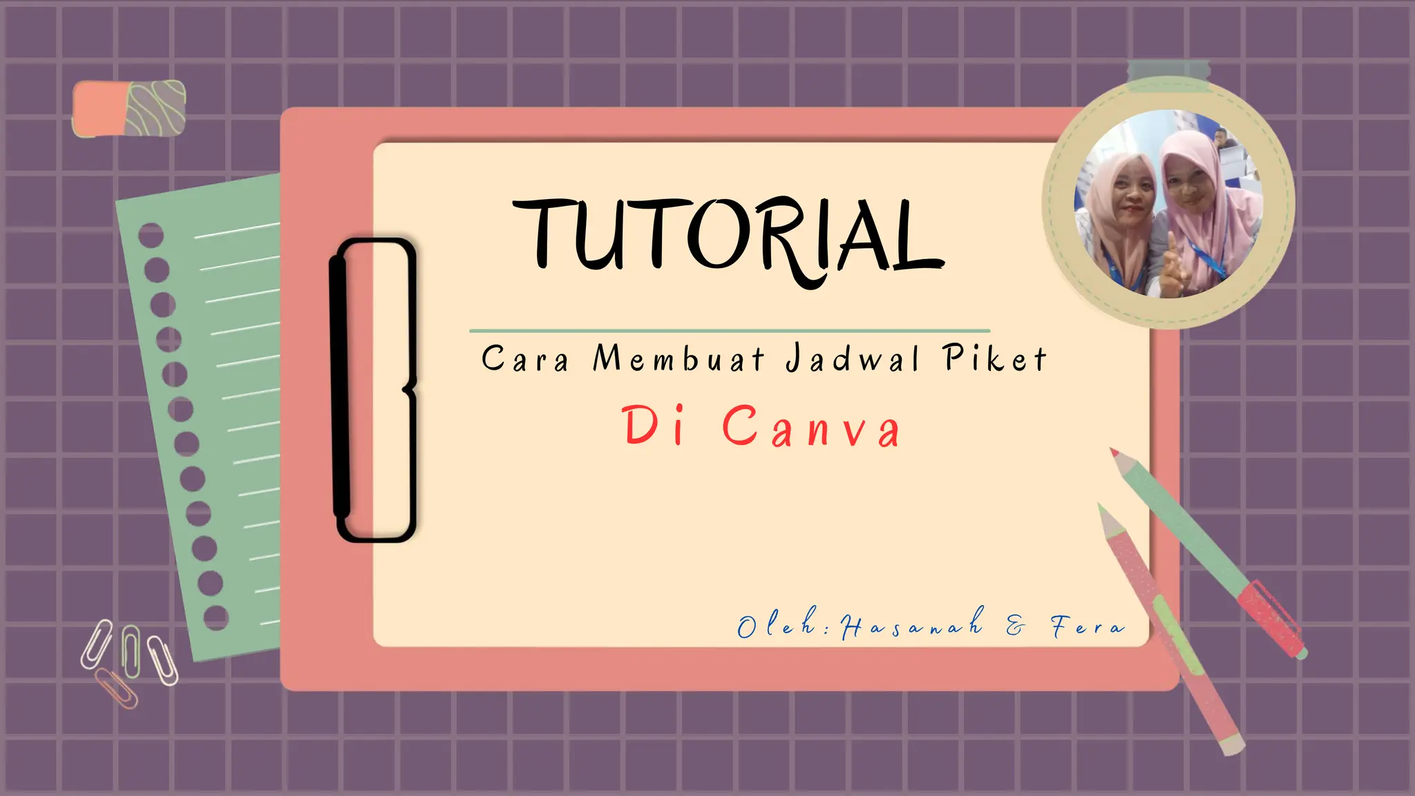 TUTORIAL CARA MEMBUAT JADWAL PIKET DI CANVA.pptx