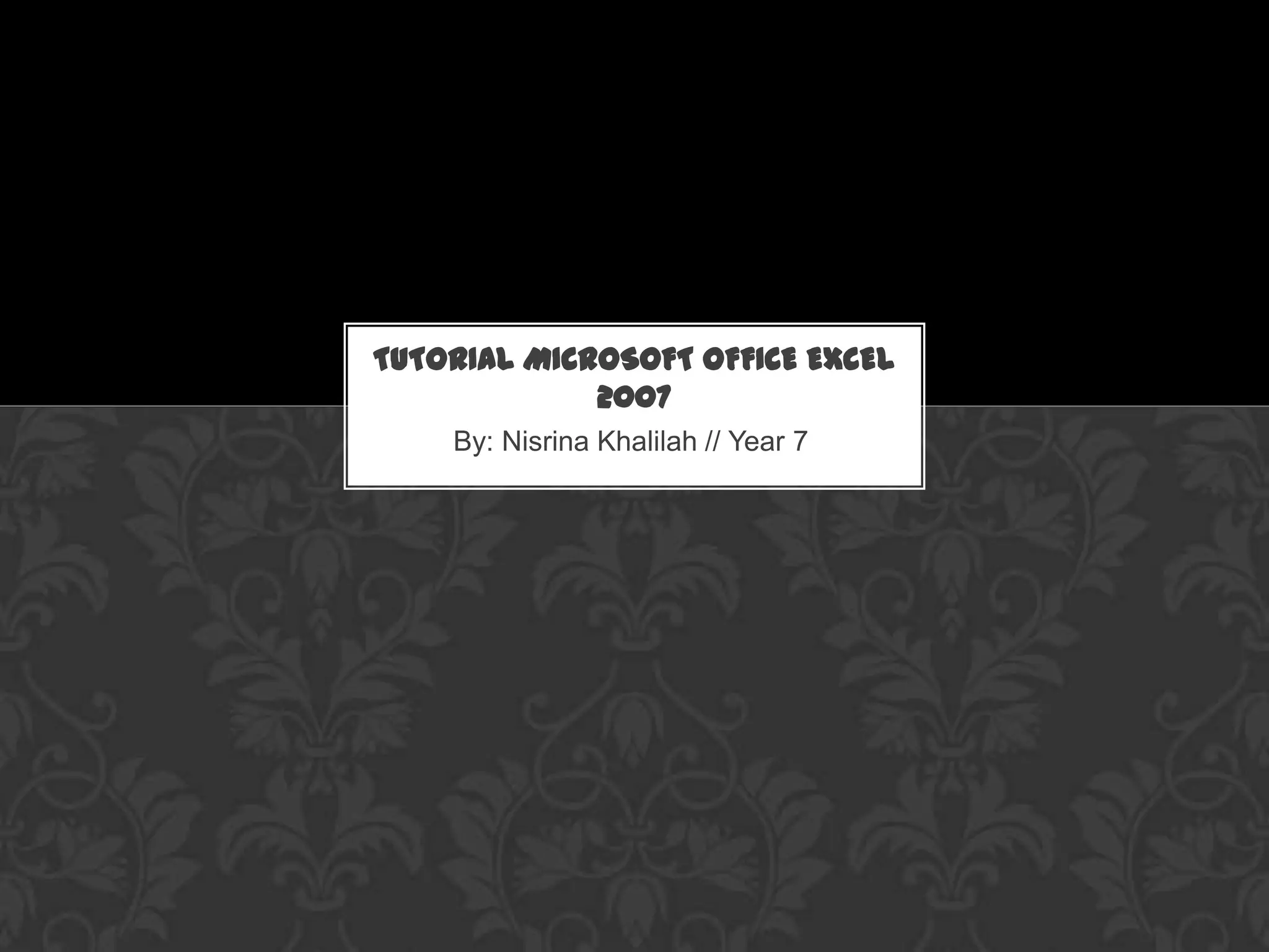 Tutorial Microsoft Office Excel 2007 Ppt