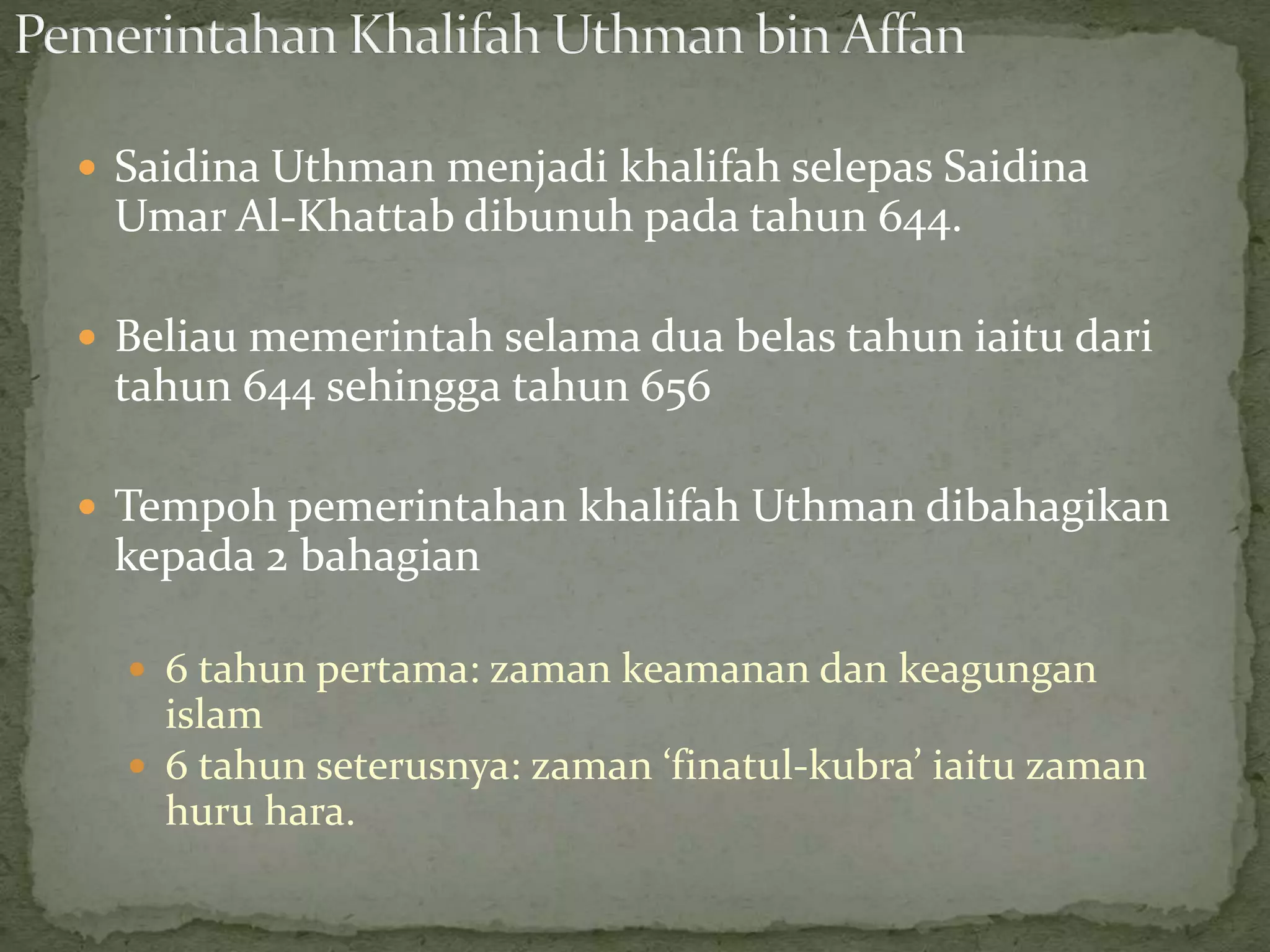 Khalifah Uthman Bin Affan dan Khalifah Ali bin Abi Talib | PPTX
