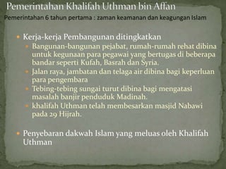 Khalifah Uthman Bin Affan dan Khalifah Ali bin Abi Talib | PPTX