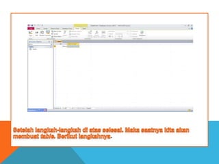 Cara Membuat Table di Ms. Access 2010 | PPT