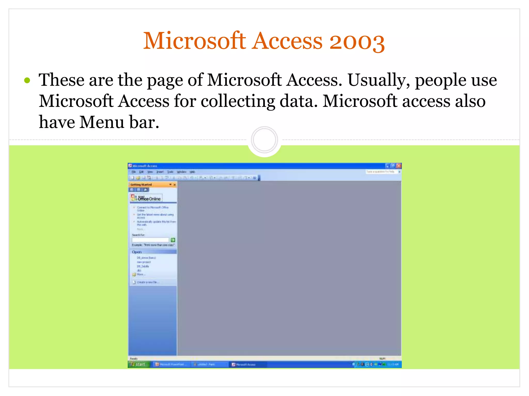 Tutorial of microsoft access 2003 | PPTX | Databases | Computer Software and Applications