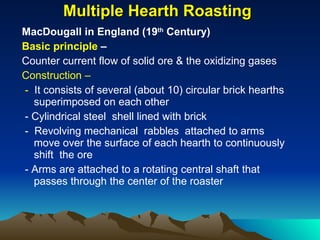 Tutorial on roasting furnaces final | PPT