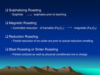 Tutorial on roasting furnaces s.d.kahar | PPTX