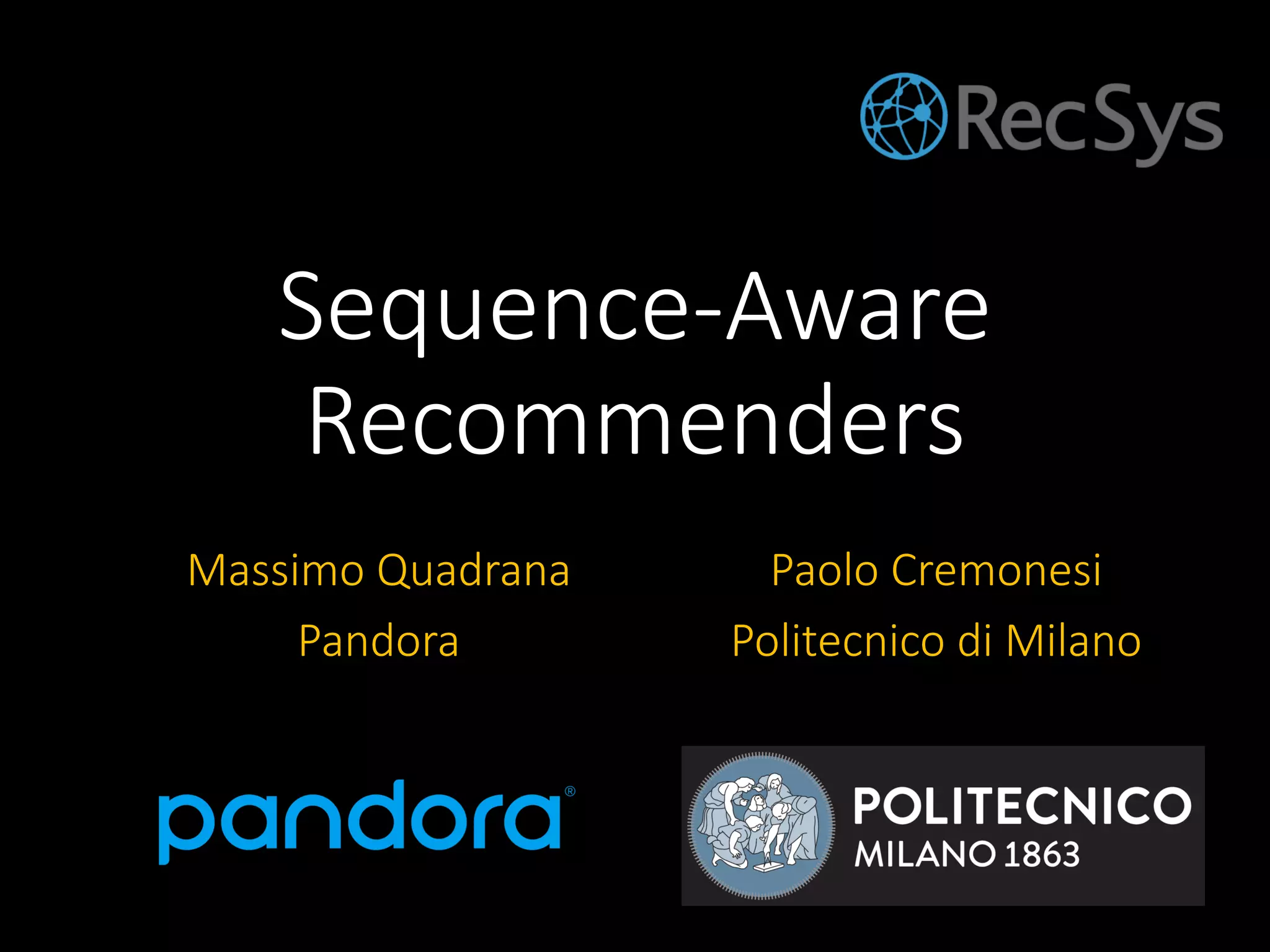 Tutorial On Sequence Aware Recommender Systems Acm Recsys 2018 Ppt