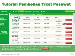Tutorial Penggunaan Loketnesia | PPT