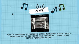 Tutorial Penggunaan Mixer di dalam OBS untuk Recording dan Streaming.pptx