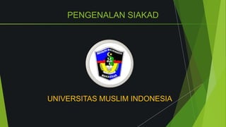 TUTORIAL PENGGUNAAN SIAKAD UNTUK MAHASISWA BARU (1).ppt