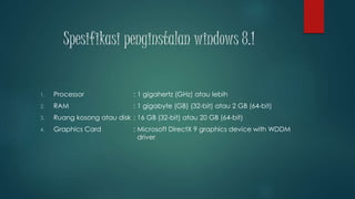 Tutorial penginstalan system operasi windows 8.1 ricky suadma | PPTX