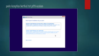Tutorial penginstalan system operasi windows 8.1 ricky suadma | PPTX