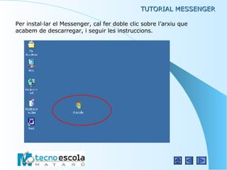 Tutorial Power Point Messenger Revisat | PPT