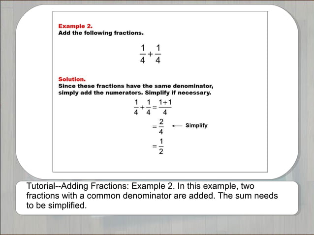 Tutorials--Adding Fractions | PPT