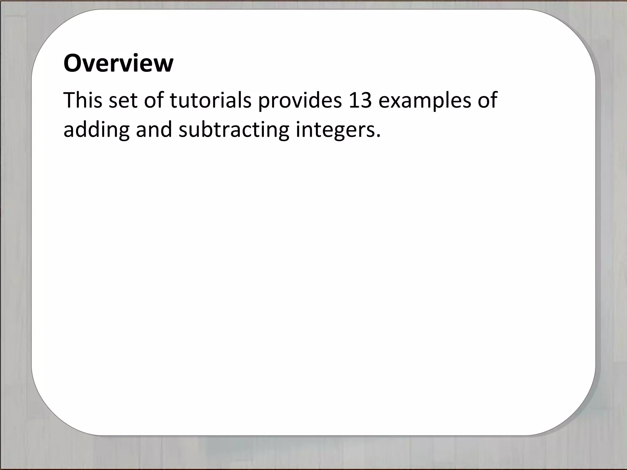 Tutorials--Adding and Subtracting Integers | PPT