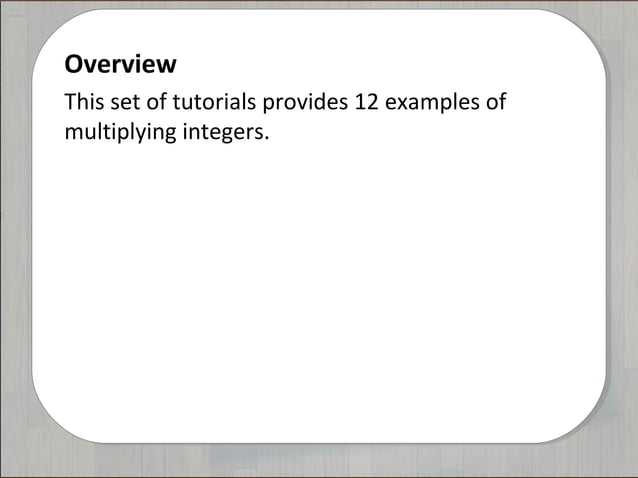 Tutorials--Multiplying Integers | PPT