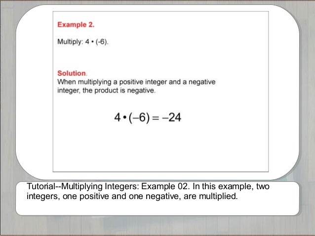 Tutorials--Multiplying Integers