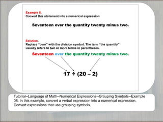 Tutorials--The Language of Math--Numerical Expressions--Grouping Symbols | PPT