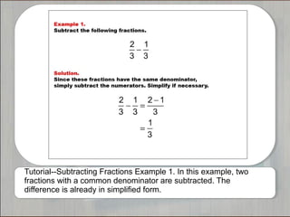 Tutorials -Subtracting Fractions | PPT