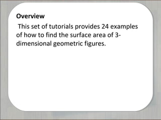 Tutorials--Surface Area | PPT