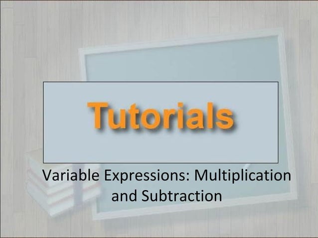 Tutorials The Language Of Math Variable Expressions Multiplication 1542