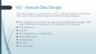 Simulation and Tutorial M2 Insecure Data Storage by OWASP Mobile 2016 | PPT