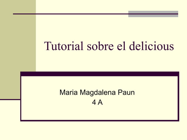 Tutorial sobre el delicious | PPT