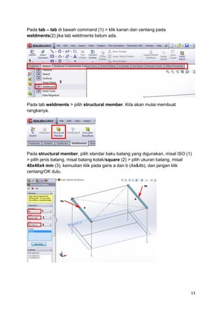 Tutorial solidworks membuat rangka meja menggunakan weldment | PDF
