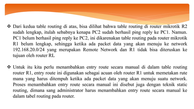 TUTORIAL STATIC ROUTING YANG MENGHUBUNGKAN 2 ROUTER MIKROTIK.pptx